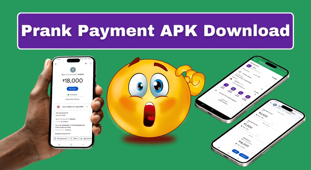 Prank Payment APK – Is It Legal And Safe To Use This App In 2025? » App TN